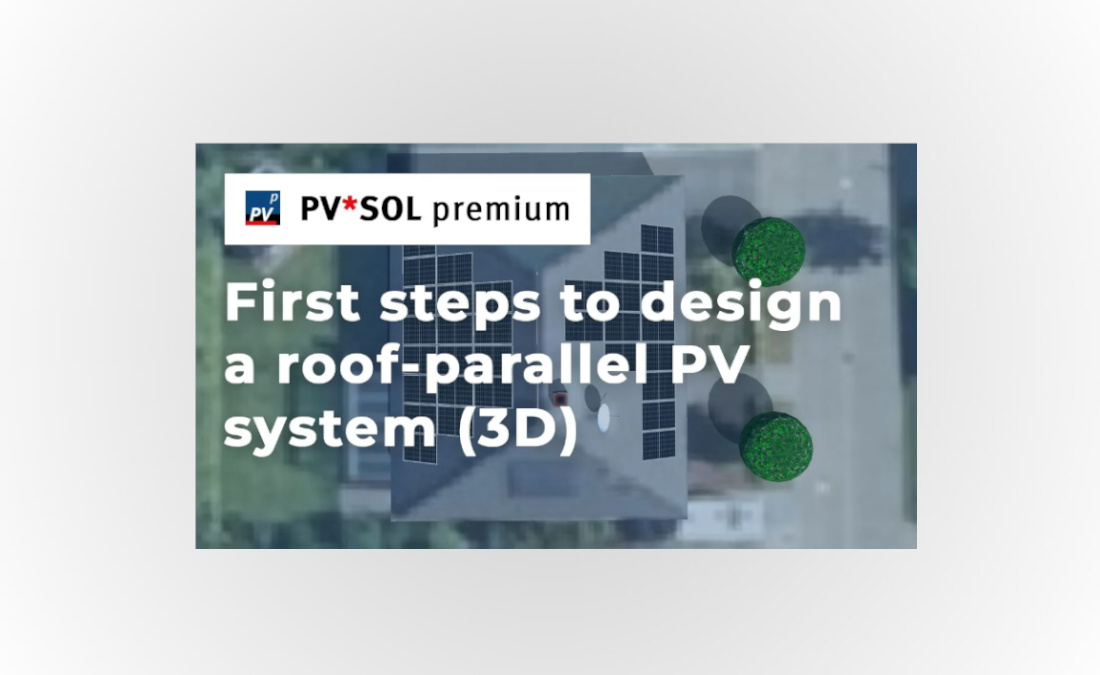 Master solar design with this PV*SOL video tutorial | Valentin Software